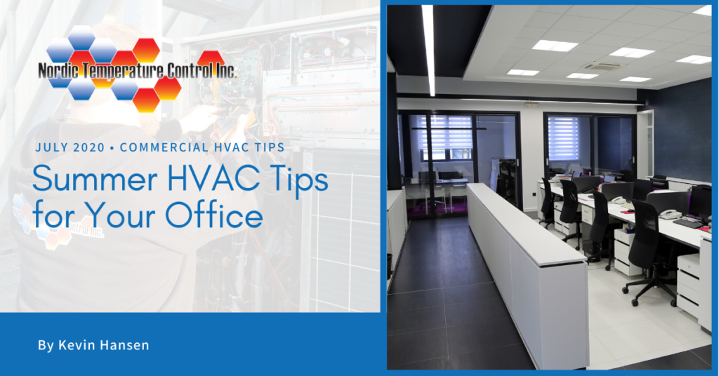Summer HVAC Tips for Your Office - Nordic Temperature Control